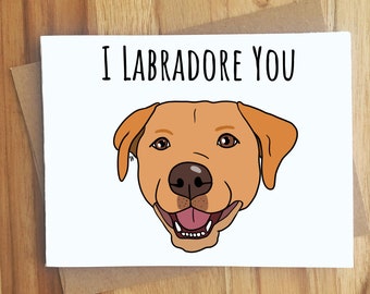 I Labrador You - Etsy