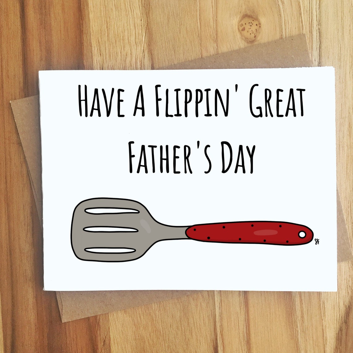 Have A Flippin Great Father's Day Spatula Pun Card / Handmade Greeting ...