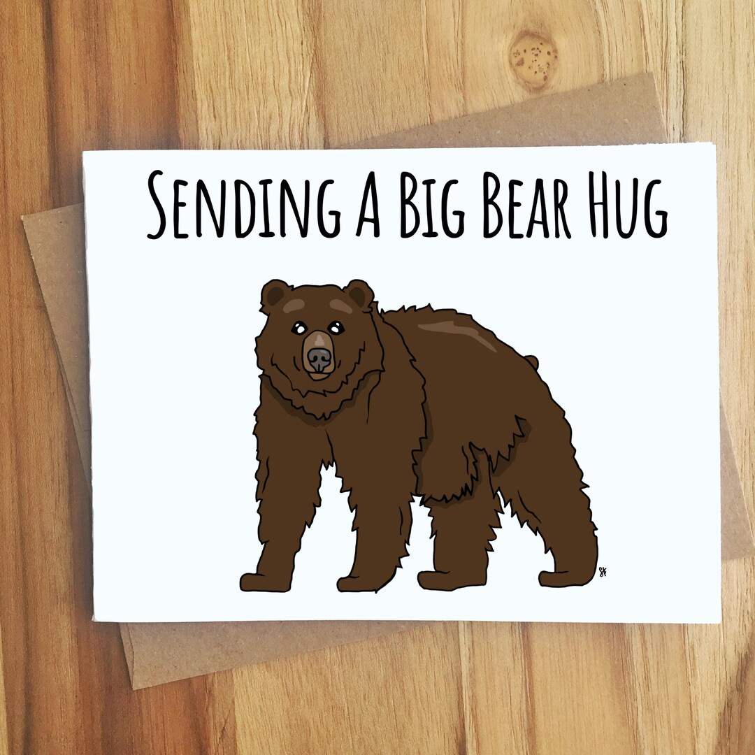 Sending A Big Bear Hug Card / Handmade Greeting Card / Thinking of You / Puns / Stay Strong ...