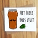 Hey There Hops Stuff Beer Pun Greeting Card / Handmade Gift / Play on ...