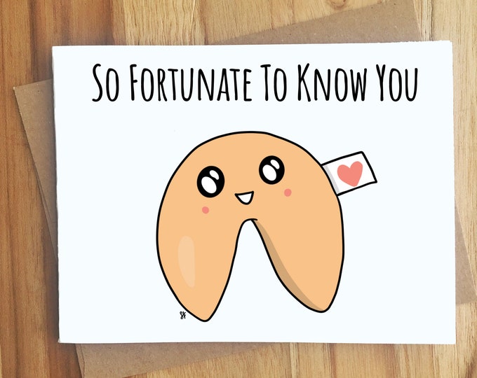 So Fortunate to Know You Fortune Cookie Pun Greeting Card / Play on ...