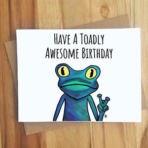 Have A Toadly Awesome Bday Toad Pun Greeting Card / Handmade - Etsy