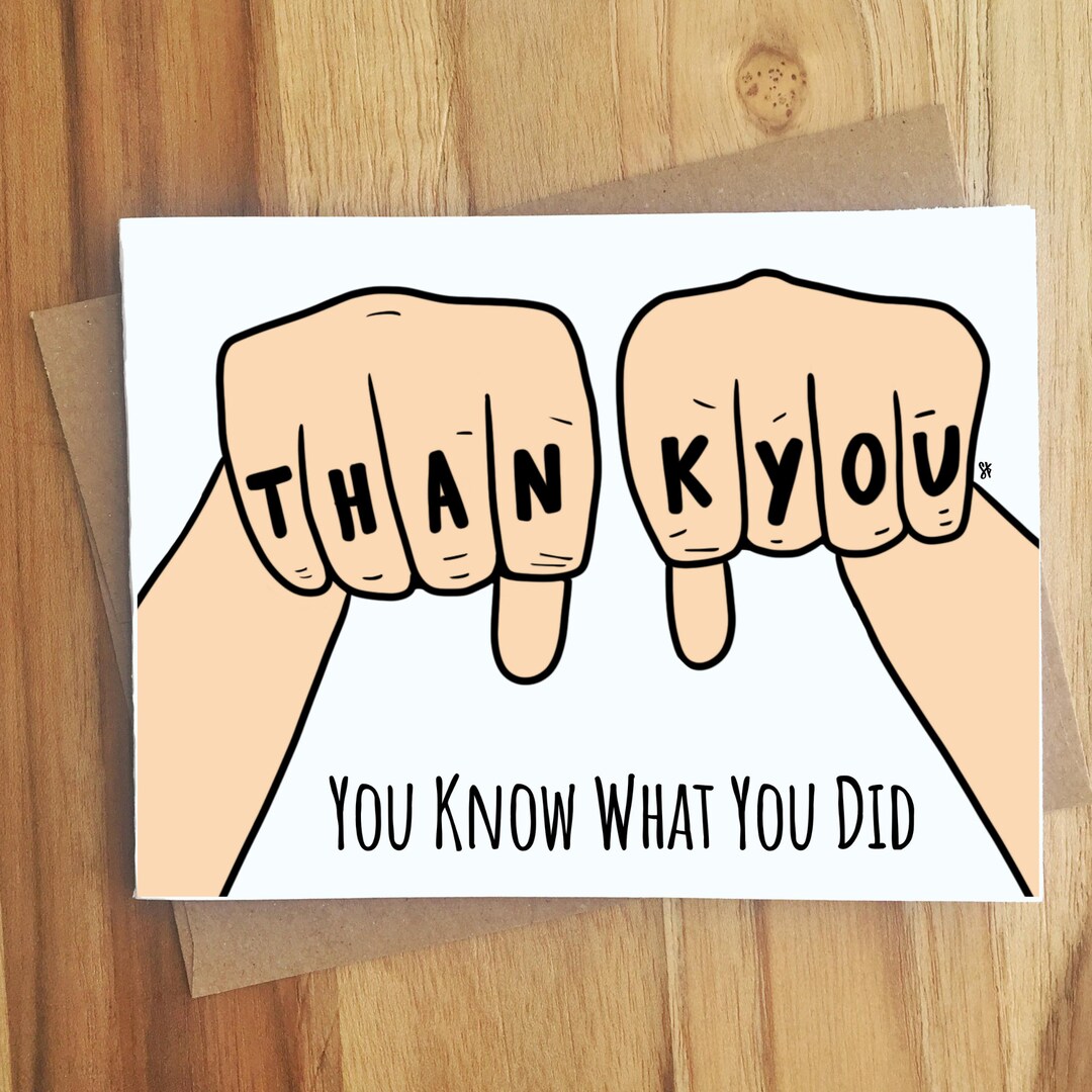 Thank You You Know What You Did Knuckles Greeting Card / Thank You Note ...