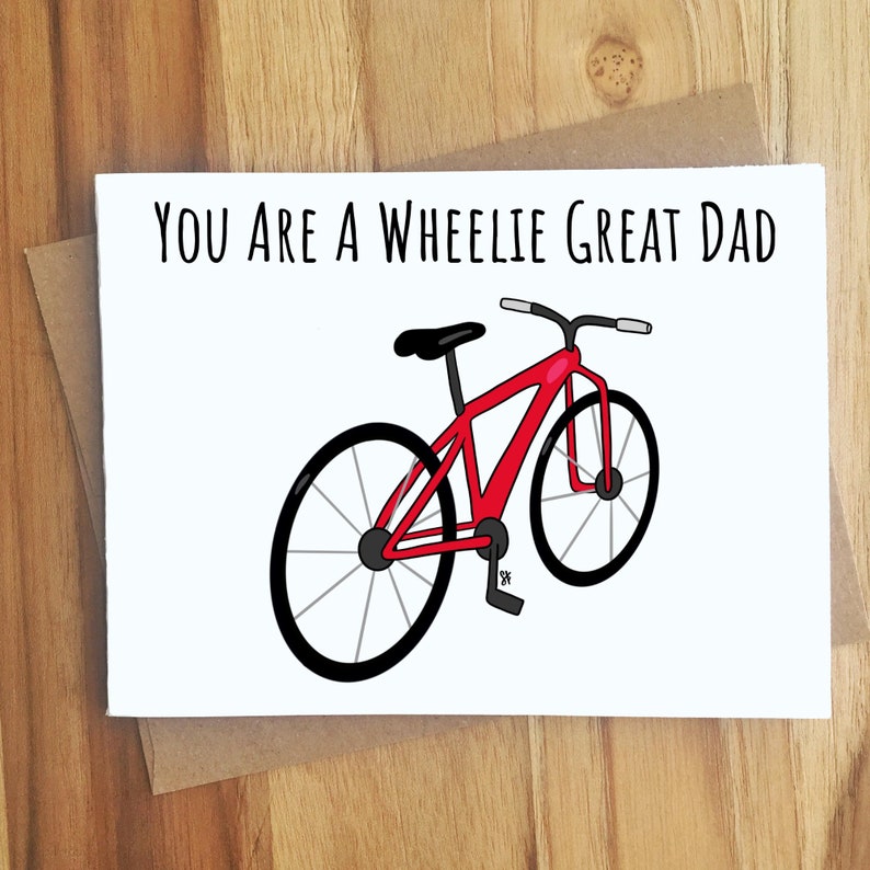 You Are A Wheelie Great Dad Bike Pun Card / Father's Day - Etsy