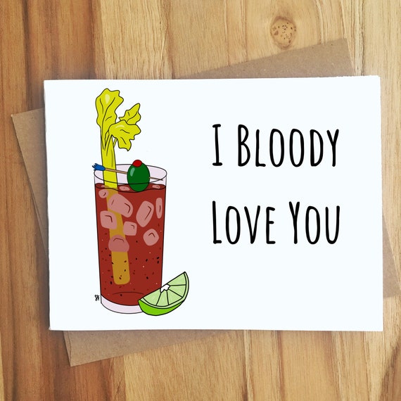 I Bloody Love You Bloody Mary Pun Greeting Card / Handmade - Etsy.de