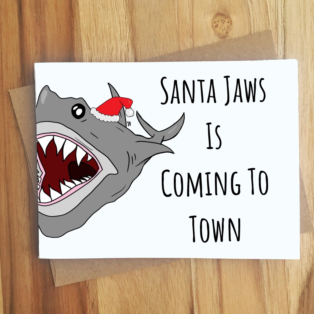 Santa Jaws is Coming to Town Shark Pun Christmas Greeting Card ...