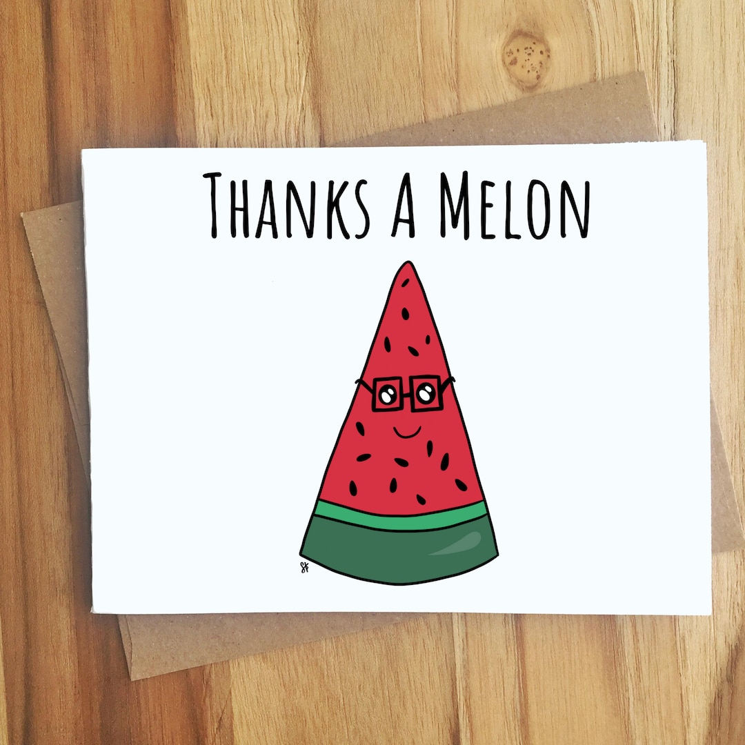 Thanks A Melon Watermelon Pun Greeting Card / Thank You Note Letter ...