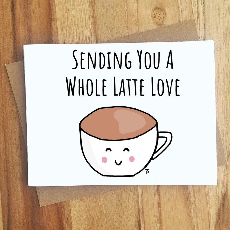 Sending You A Whole Latte Love Coffee Pun Card / Handmade | Etsy