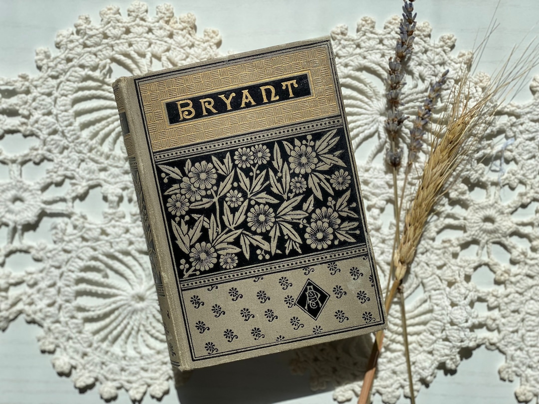 Antique William Cullen Bryant Poetry Book, 1887, Floral Cover - Etsy