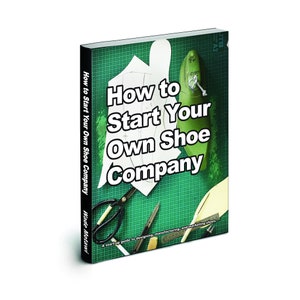 Shoe Company Start-up Pro Pack Download Shoe Design Shoemaking Books ...