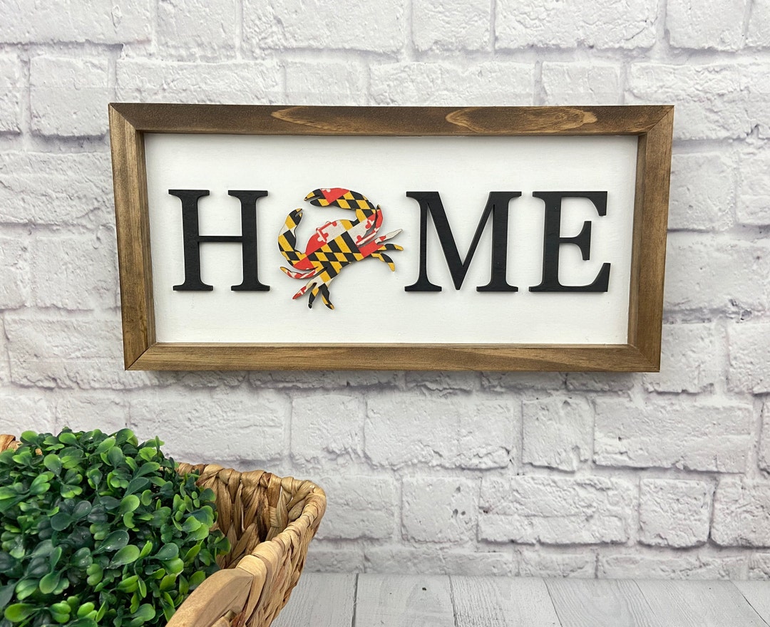 Maryland Crab HOME Sign, Wall Decor, Maryland Flag, Home Sign, Home ...