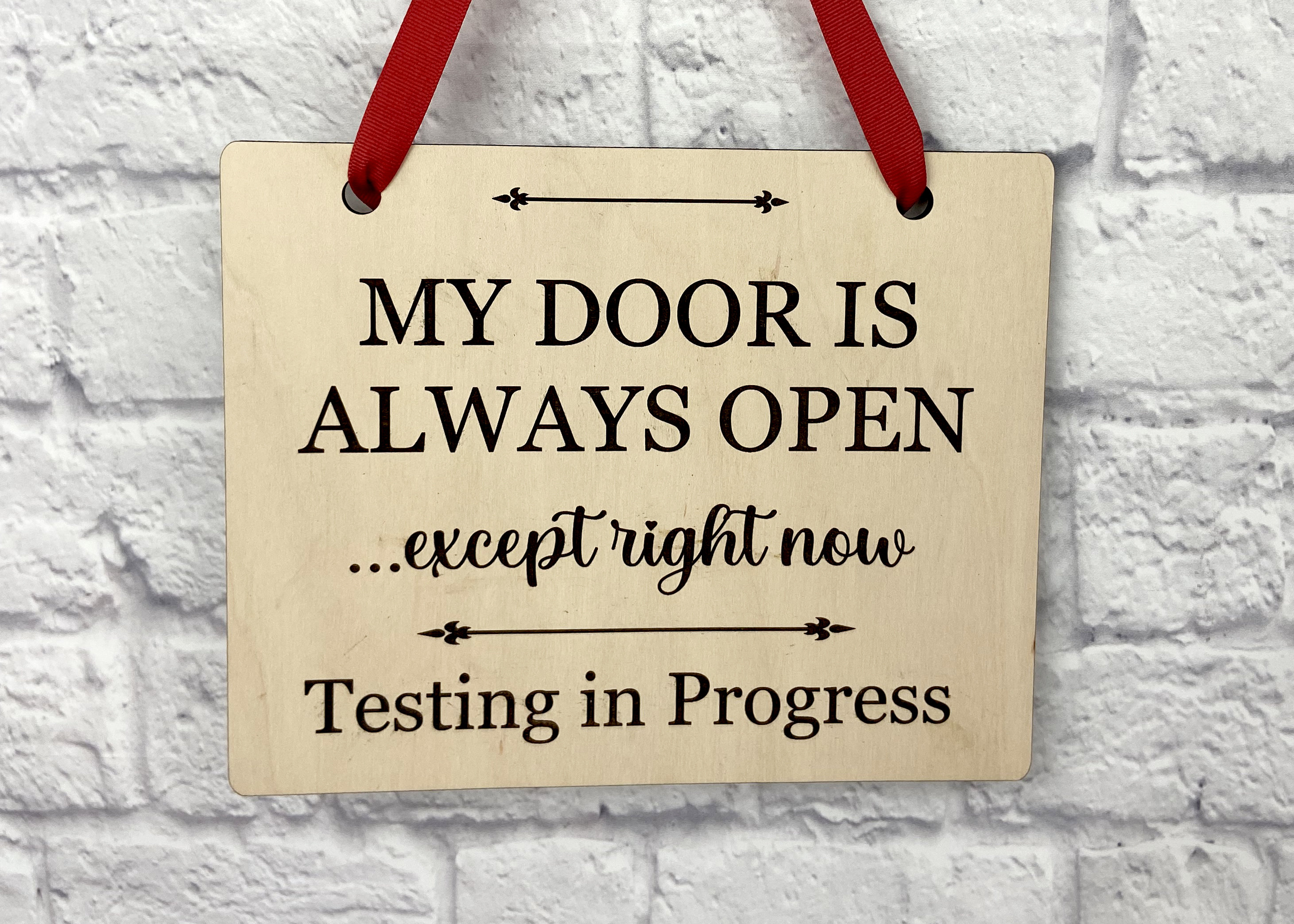 Testing In Progress Door Sign