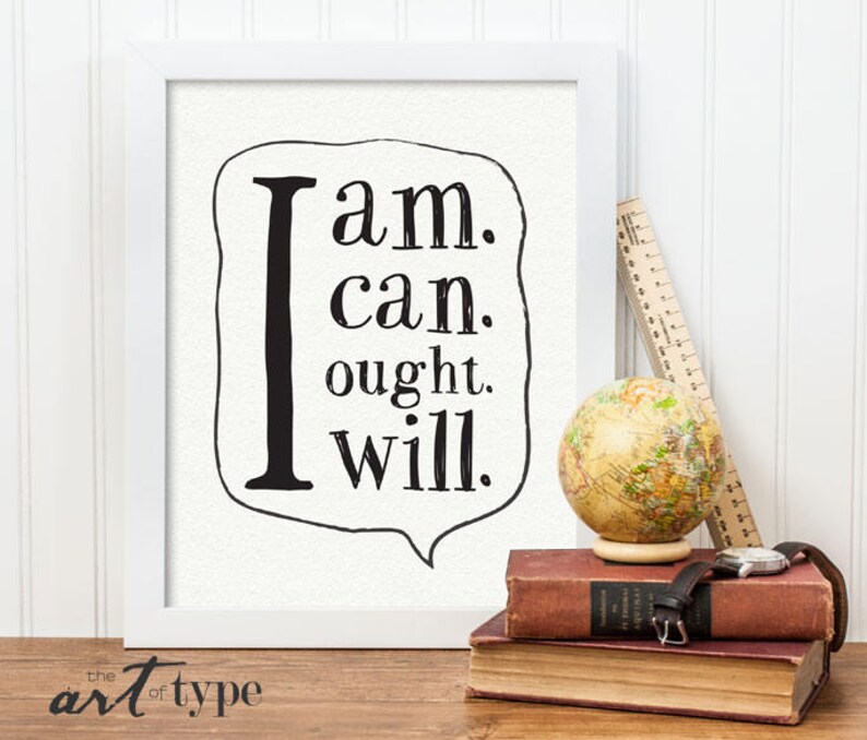 Charlotte Mason Quote Print I am I can I ought I will INSTANT | Etsy