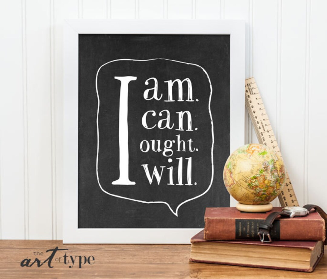 Charlotte Mason Student Motto Print I Am I Can I Ought I Will Quote ...