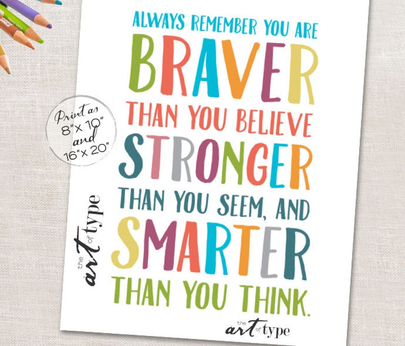 You Are Braver Than You Believe Stronger Smarter Print INSTANT - Etsy