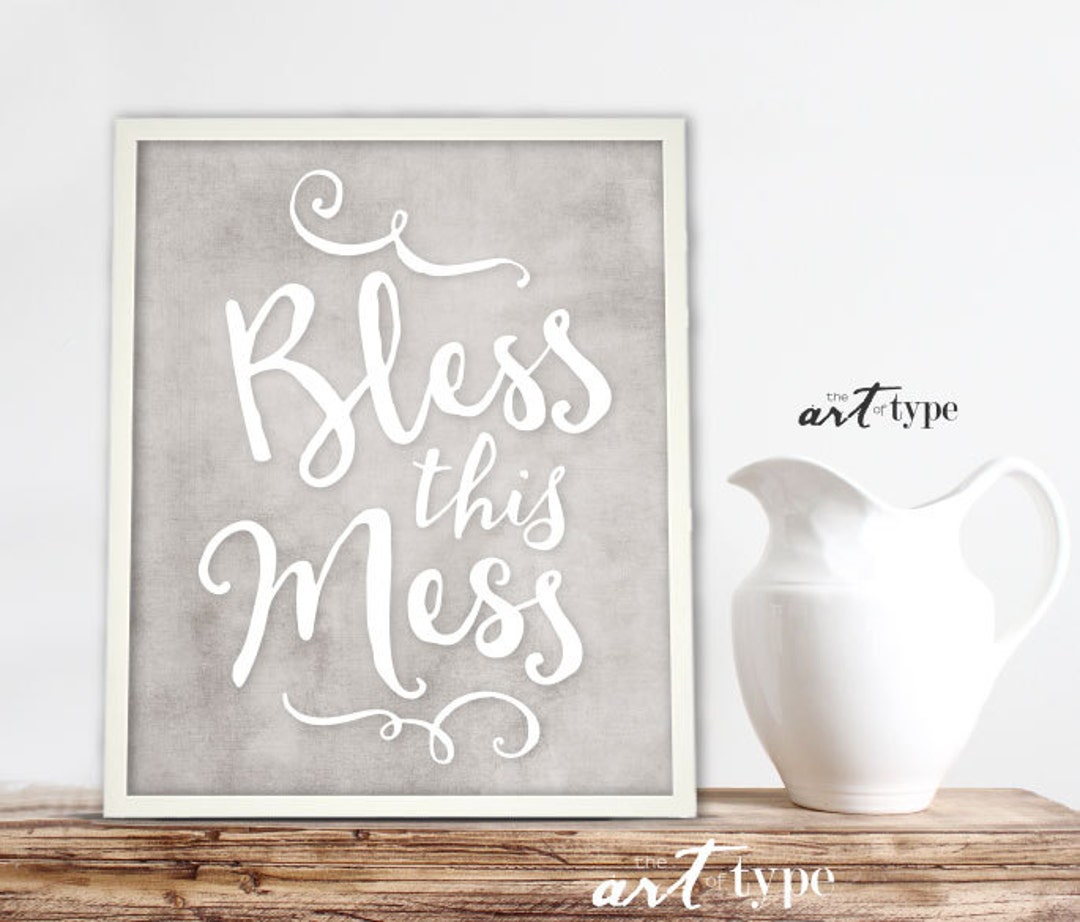 Bless This Mess Calligraphy Print INSTANT DOWNLOAD 8x10 Printable ...