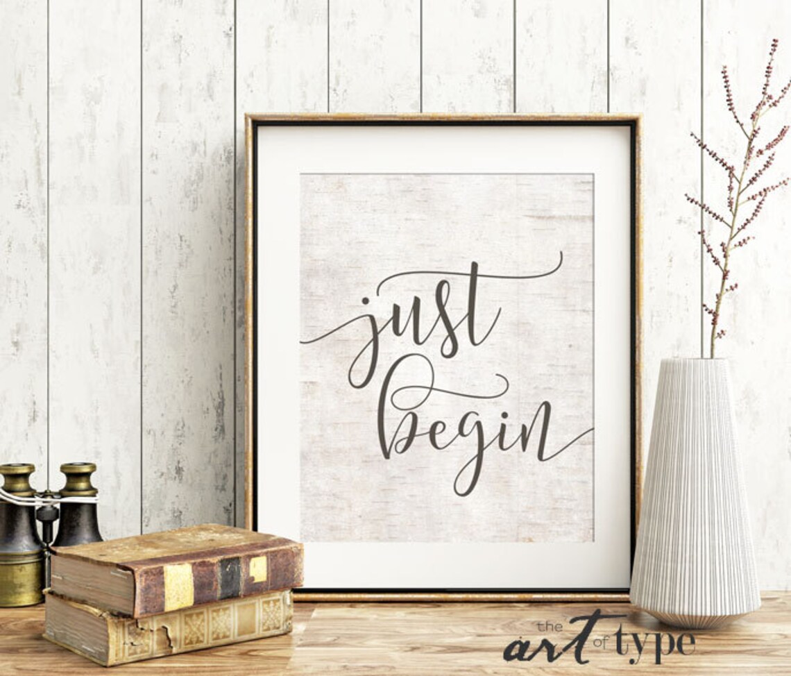 Minimalist Print Just Begin INSTANT DOWNLOAD 8x10 Printable Home Office ...
