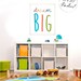 Dream Big Poster Print INSTANT DOWNLOAD 16x20 Printable, Children's ...