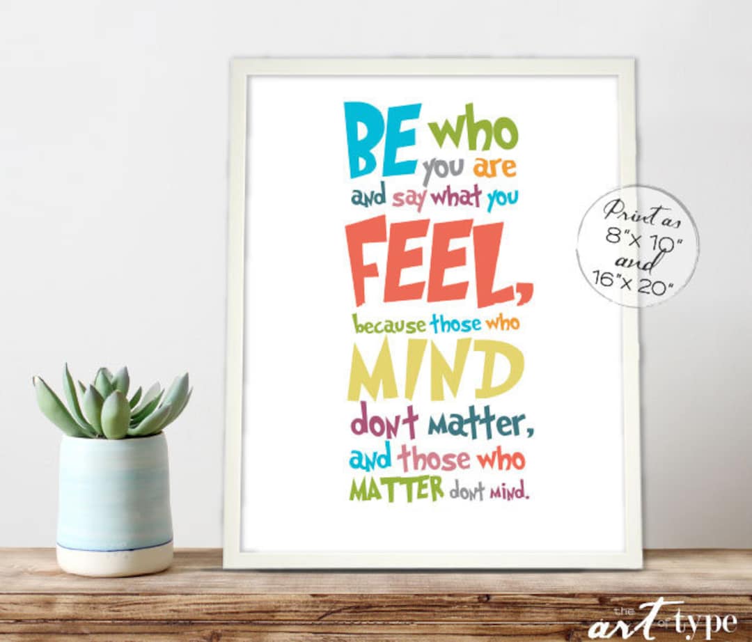 Be Who You Are Say What You Feel Book Print INSTANT DOWNLOAD 8x10 ...