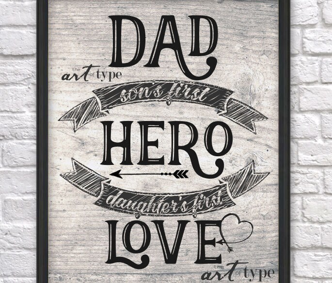 Dad Hero Print Son's First Hero Daughter's First Love INSTANT DOWNLOAD ...