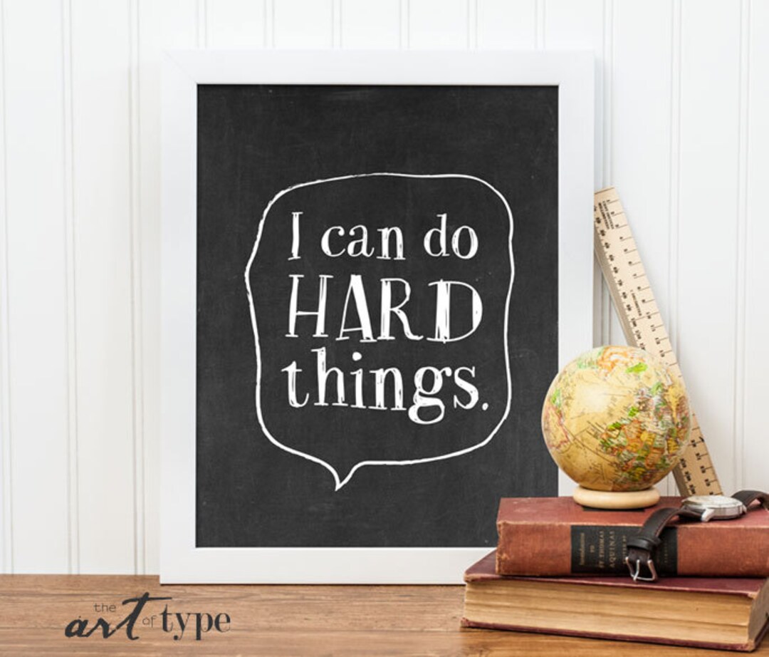 I Can Do Hard Things Homeschool Print INSTANT DOWNLOAD 8x10 Printable ...