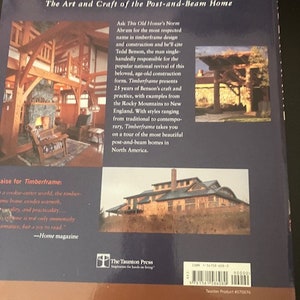 Timberframe, the Art and Craft of the Post-and-beam Home, by Tedd ...