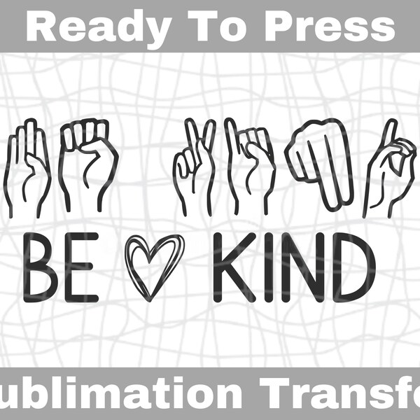 Be Kind Sign Language Svg - Etsy
