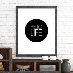 Graduation Gift, Hello Life, 8x10 Black, Home Decor Print, Instant ...