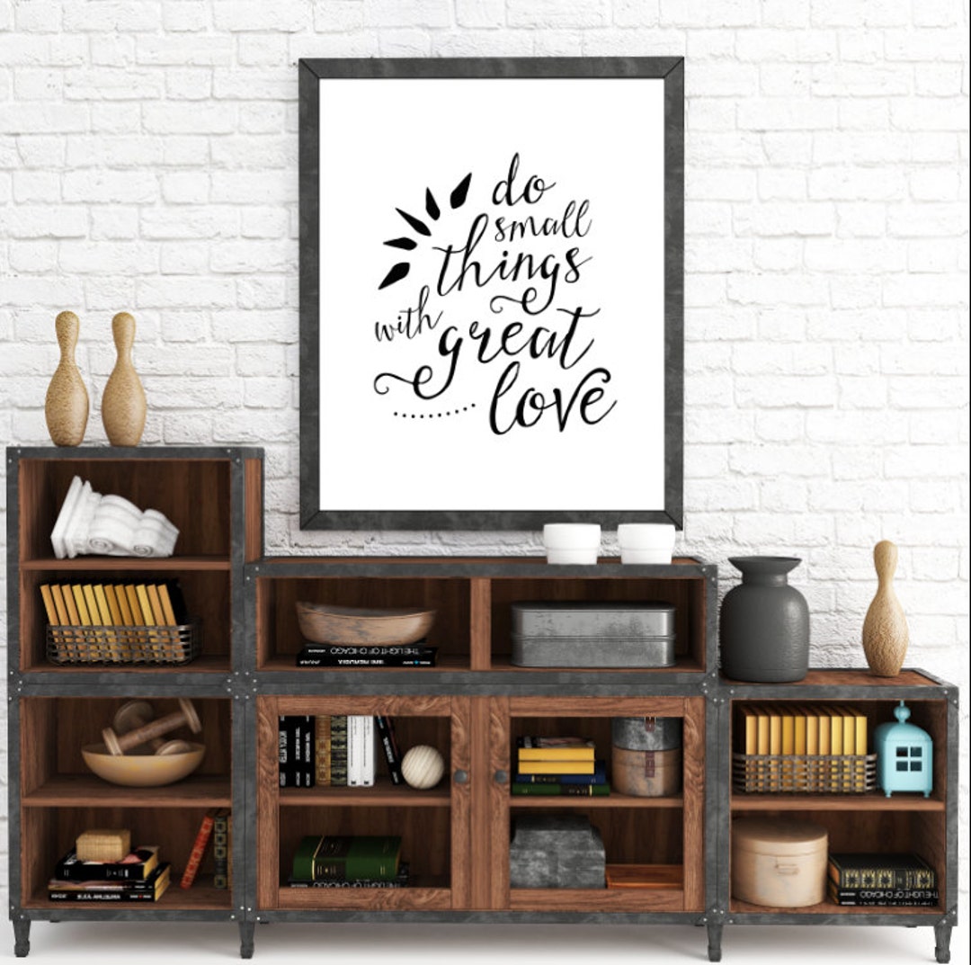 Do Small Things With Great Love, Printable Wall Art, Do Small Things ...