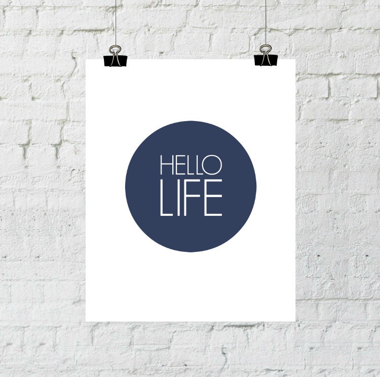 Hello Life. 8x10 Blue Typographic Home Decor Print. Instant - Etsy