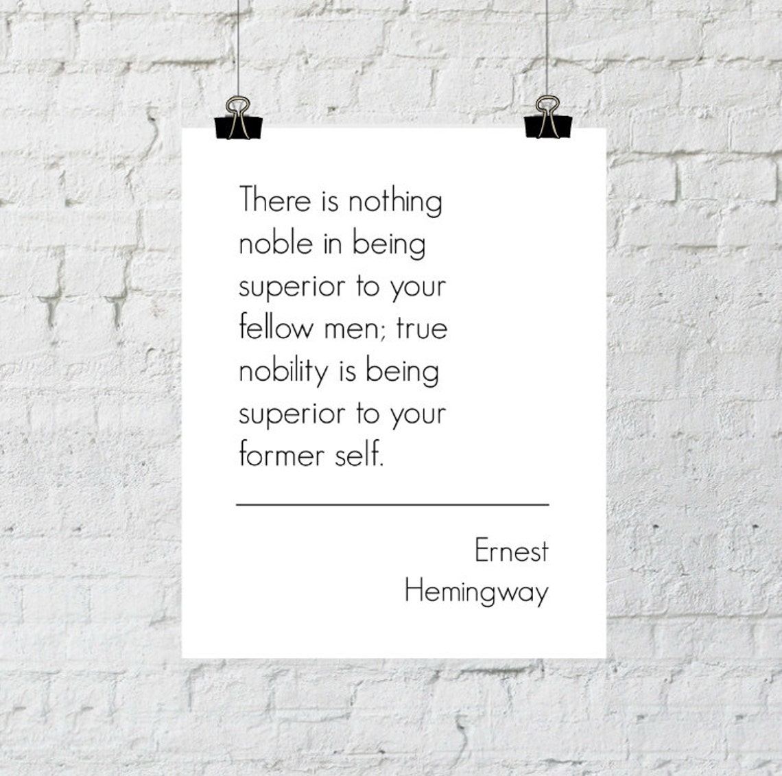 There is Nothing Noble...8x10 Ernest Hemingway Quote. - Etsy