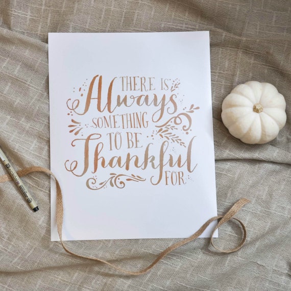 Thanksgiving Decor, There is Always Something to Be Thankful For ...