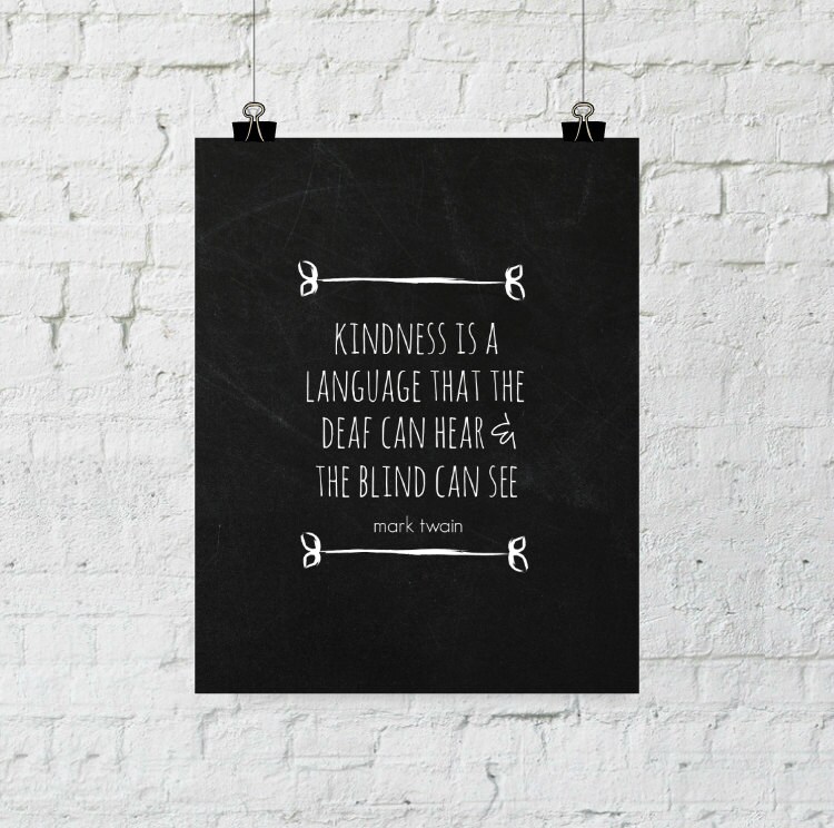 Mark Twain Quote, Kindness Wall Art, Kindness Matters, Typography, Home ...