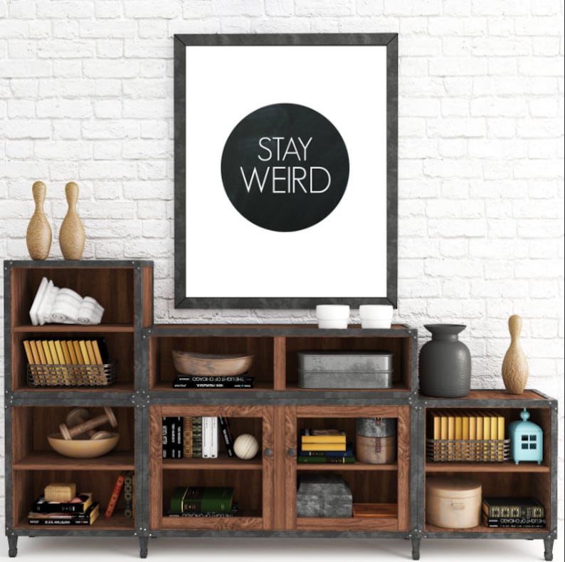 Stay Weird Print Typography Funny Wall Art Gift for - Etsy