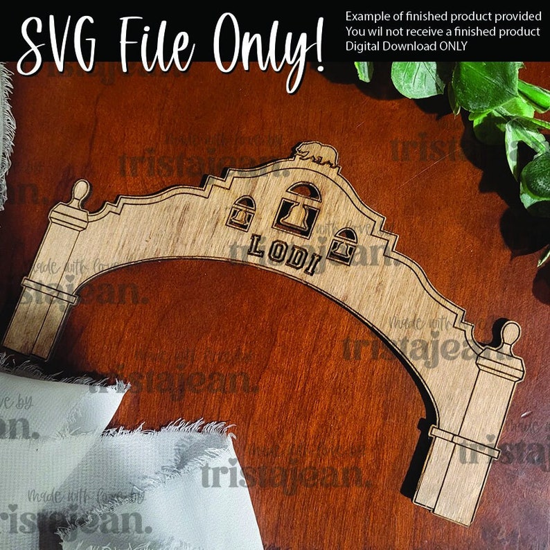 Downtown Lodi CA Arch SVG File ONLY - Etsy