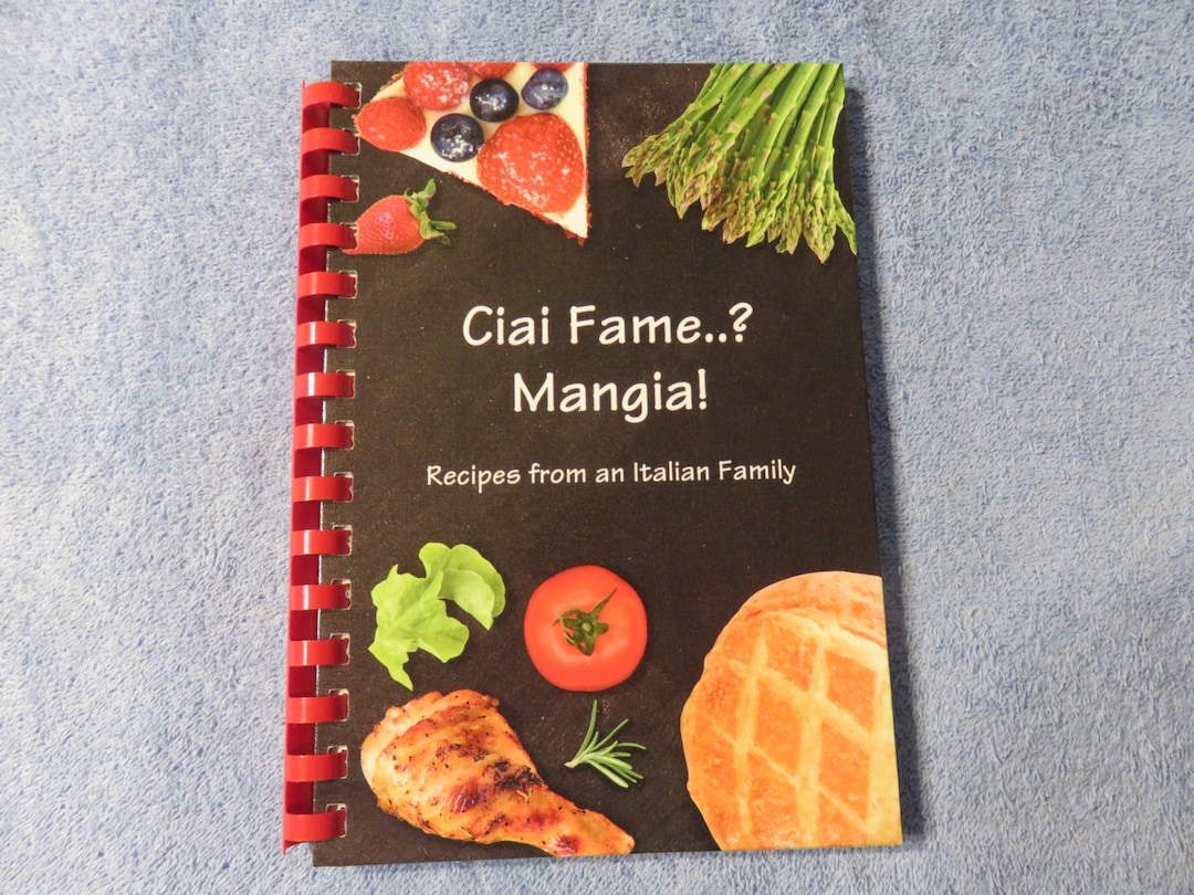 Ciai Fame..? Mangia: Recipes From an Italian Family Cookbook - Etsy