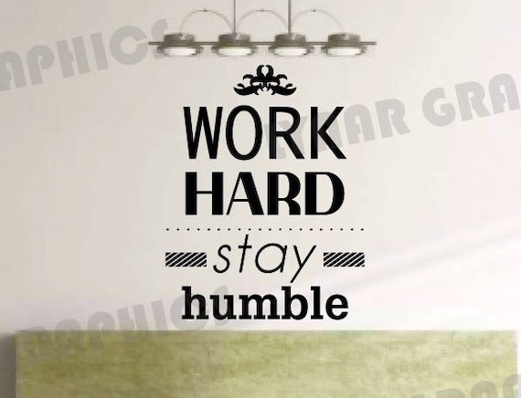 Work Hard Stay Humble Motivational Wall Decal | Etsy