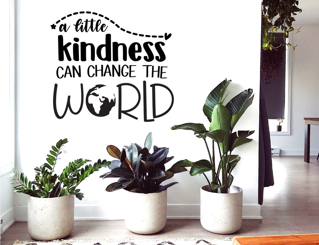 Motivational Classroom Door Decal A Little Kindness Can Change the ...