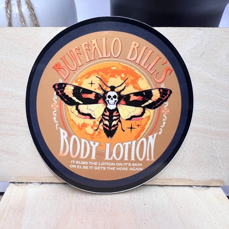 Buffalo Bill Body Lotion Sticker /horror or True Crime Fan Gift / It ...