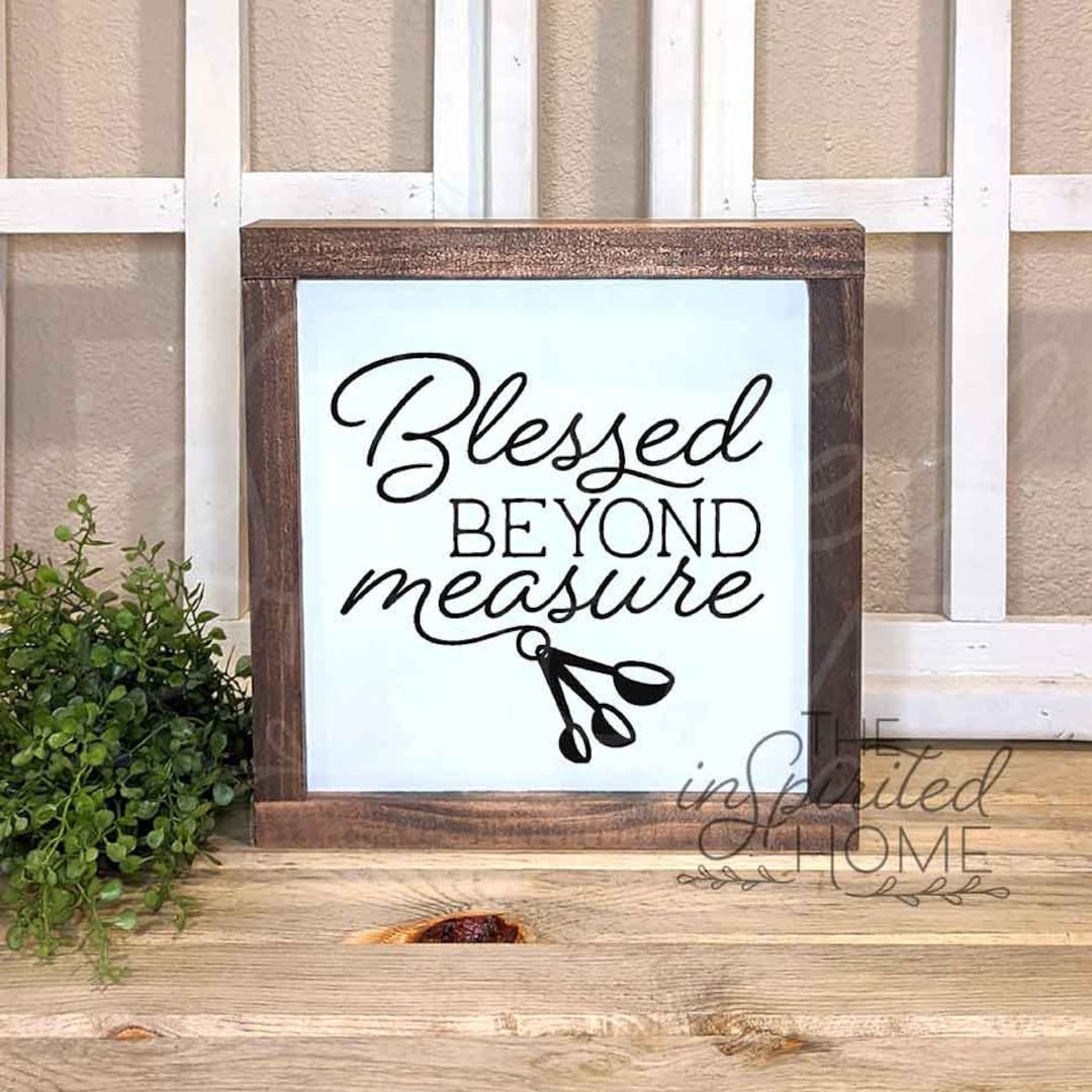 Blessed Beyond Measure Sign: Rustic Christian Kitchen Decor - Etsy