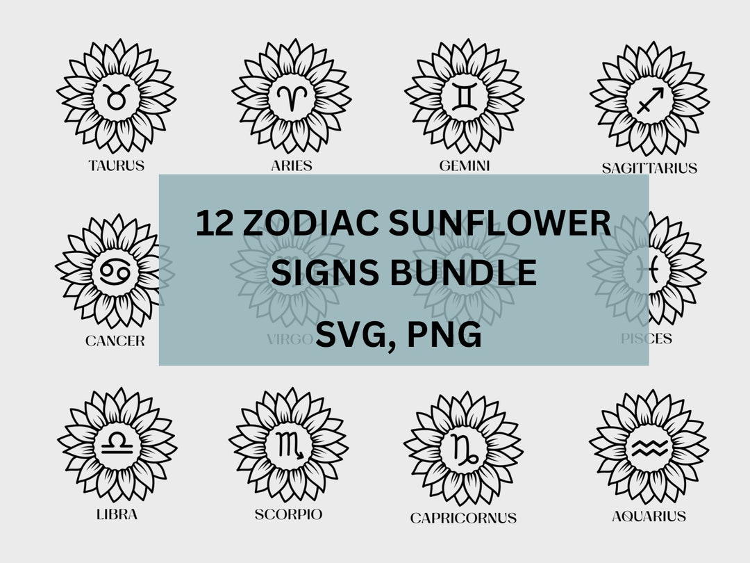 Sunflower Zodiac SVG Bundle Flower Month Flowerzodiac Sign - Etsy