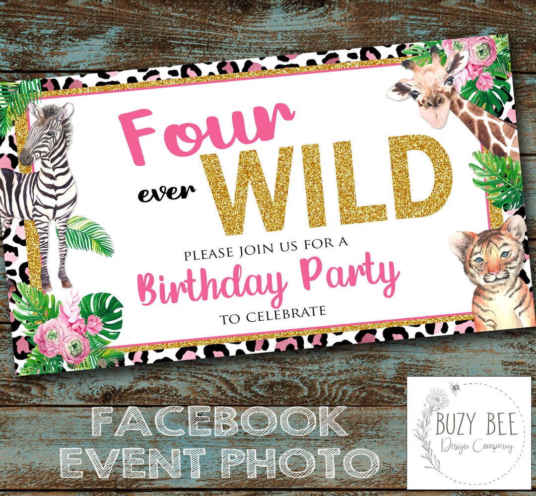 Four Ever Wild Birthday Facebook Event Photo, Jungle Animal Birthday ...