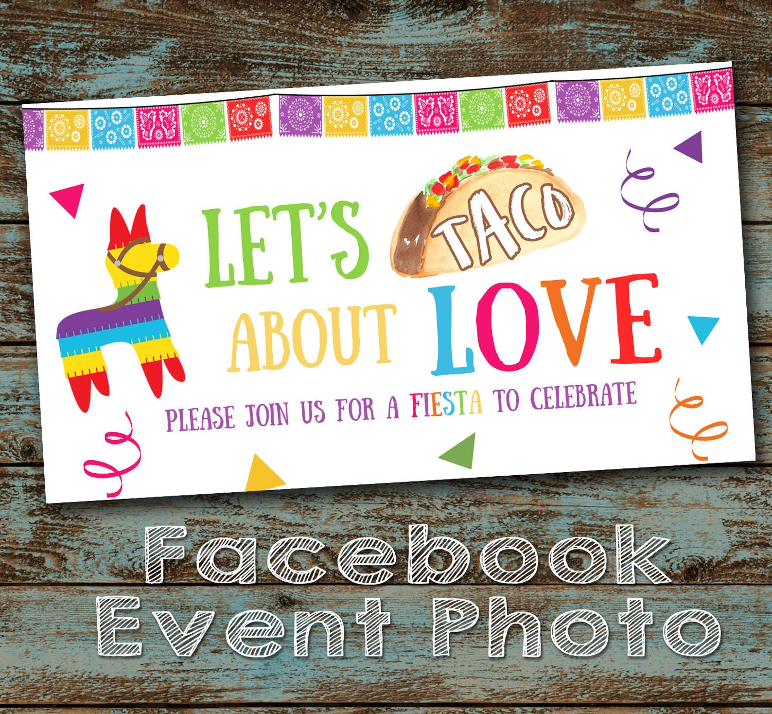 Taco About Love Bridal Shower - Facebook Event Cover Photo - Taco Bout ...