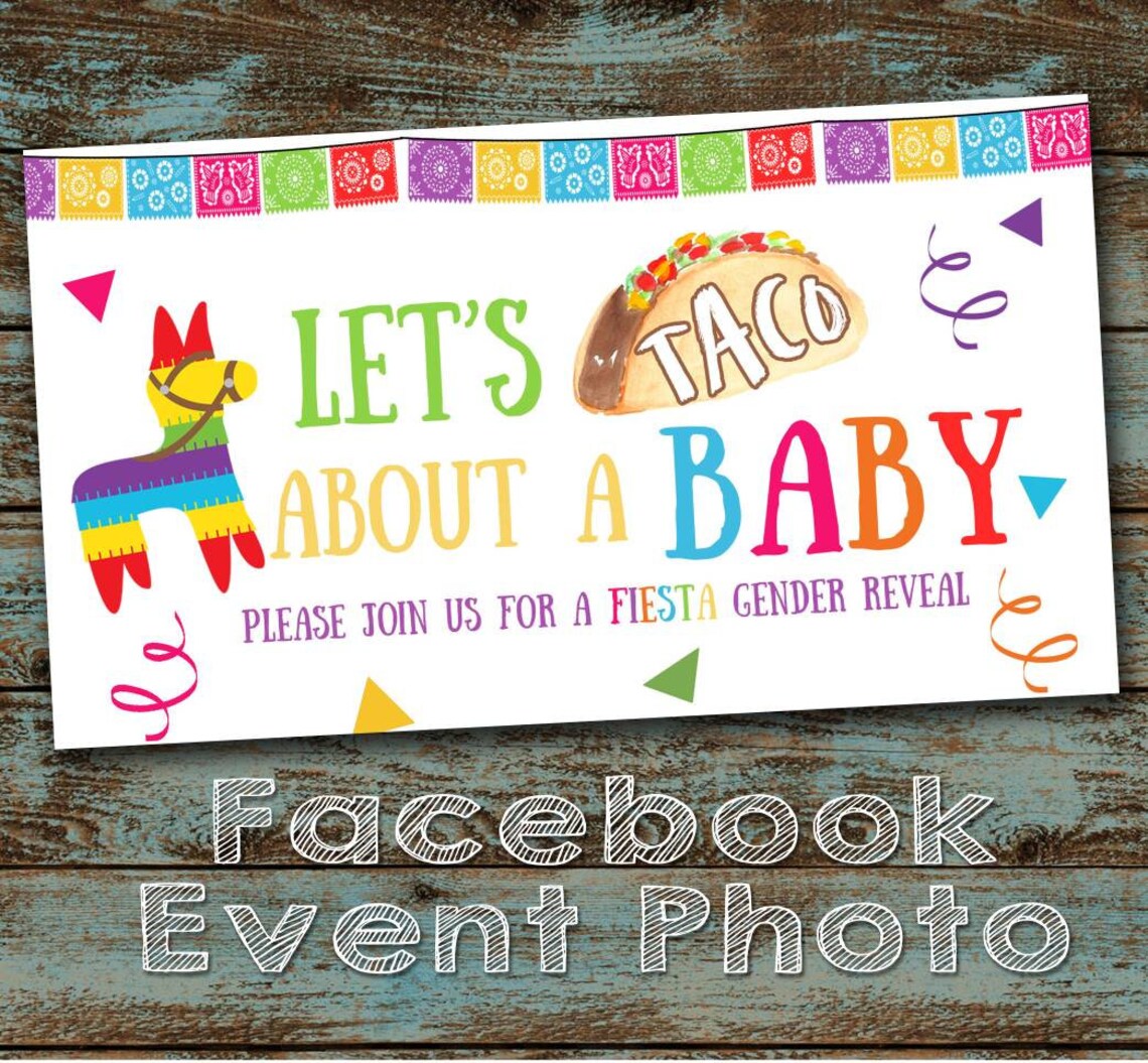 Taco About A Baby Gender Reveal Shower - Facebook Event Cover Photo ...