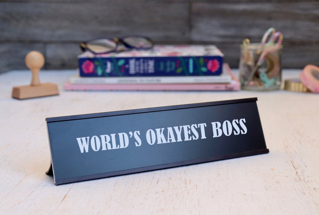 Worlds Okayest Boss, Snarky Name Plate, Desk Name Plate, Gag Gift ...