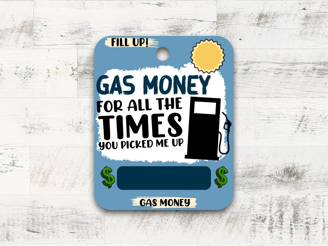 Gas Money Money Card Gift Card for All the Times You Picked Me Up - Etsy