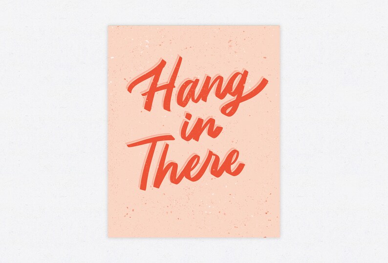 Hang in There 8x10 Art Print Handwritten Inspirational Wall | Etsy