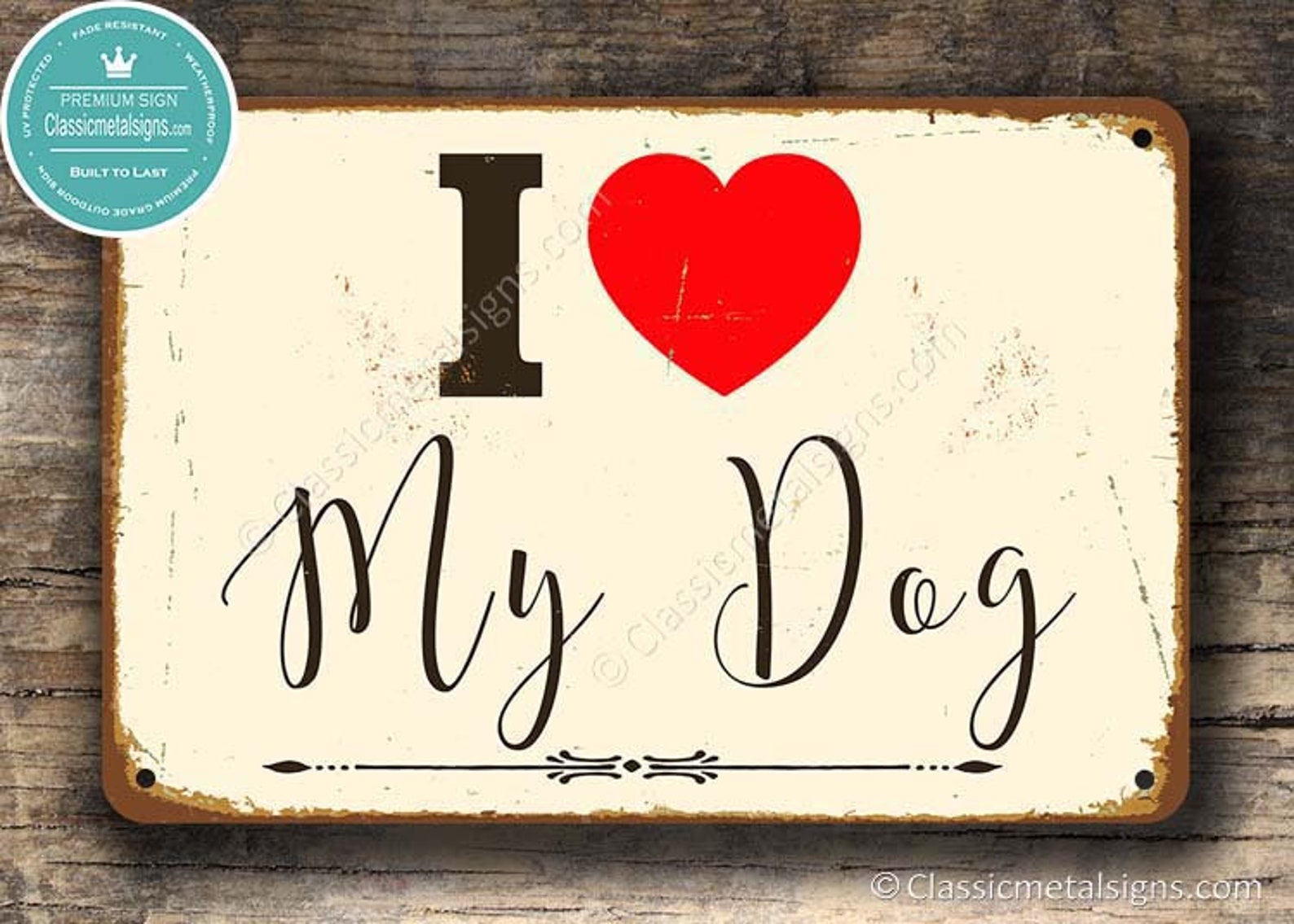 I LOVE MY DOG Sign I Love My Dog Signs Dog Sign Dog Decor - Etsy Canada