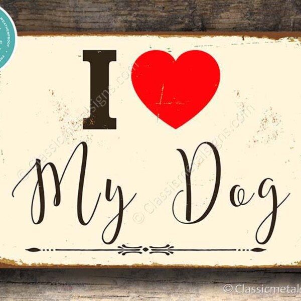 I Love My Dog - Etsy