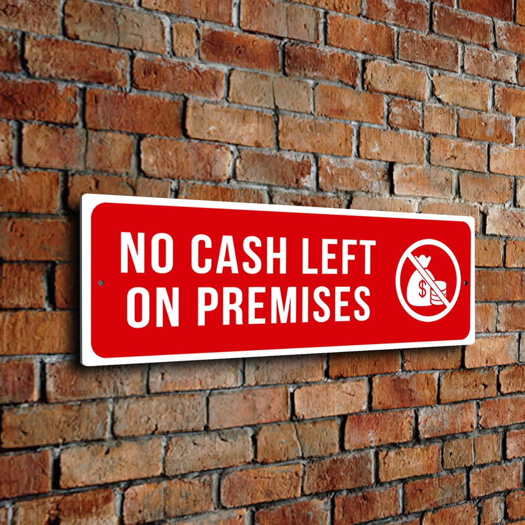 No Cash Sign, Outdoor Signs, No Signs, Cash Sign, No Cash, No Cash Left ...